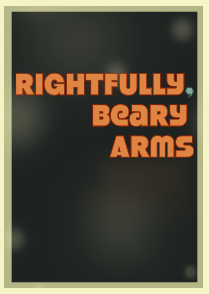 Rightfully, Beary Arms - Daylight Basement Studio